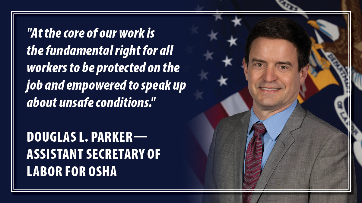 Douglas L. Parker—First Assistant Secretary of Labor for OSHA Since the ...